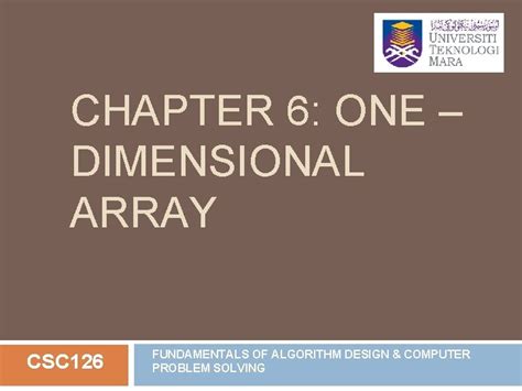 Chapter 6 One Dimensional Array Csc 126 Fundamentals