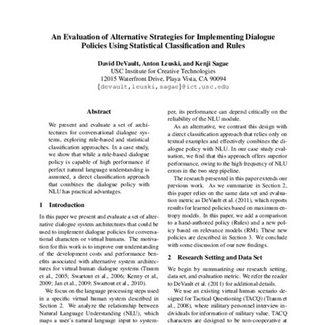 An Evaluation Of Alternative Strategies For Implementing Dialogue Policies Using Statistical