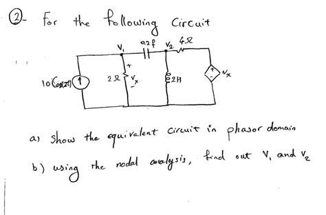 Solved For The Following Circuit Show The Equivalent Chegg