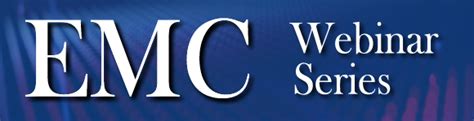 Emc Webinar Series