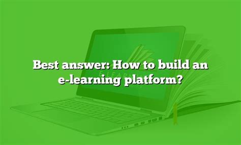 Best Answer How To Build An E Learning Platform