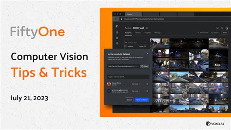 Fiftyone Computer Vision Tips And Tricks — July 21 2023 By Jimmy