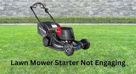 Lawn Mower Starter Not Engaging - Best Lawn Mower