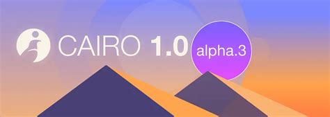 cairo 1 0 alpha 3 — just released starkware