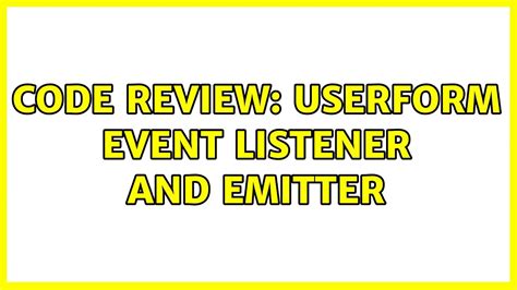Code Review Userform Event Listener And Emitter Solutions YouTube