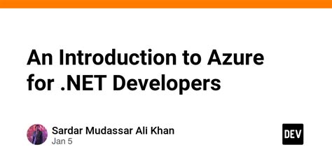 An Introduction To Azure For Net Developers Dev Community