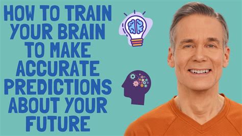How to train your brain to make accurate predictions about your future - Graeme Newell