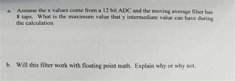 Solved Assume The X Values Come From A 12 Bit ADC And The Chegg Com