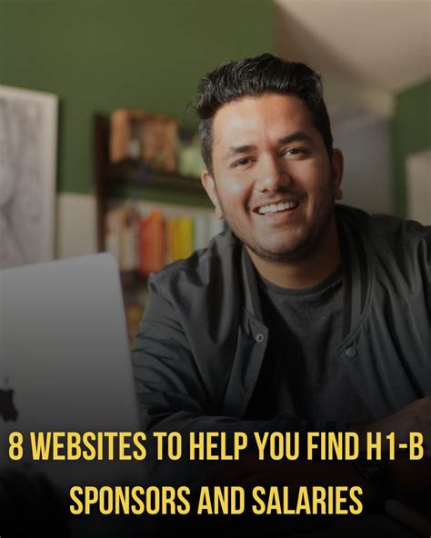 Pritesh Jagani On Linkedin 8 Websites To Help You Find H1 B Sponsors And Salaries Save These