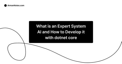 what is an expert system ai and how to develop it with dotnet core