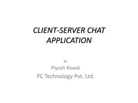 Client Server Chat Application Ppt
