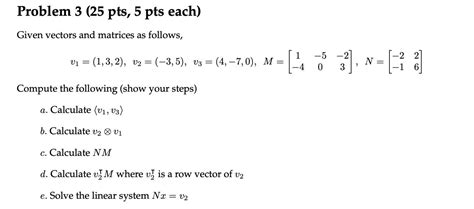 Solved Problem 3 25 Pts 5 Pts Each Given Vectors And
