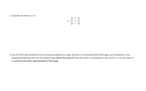 Solved 1 Consider The Matrix 3 X 3 1 2 2 A 3 4 5 6 7 8