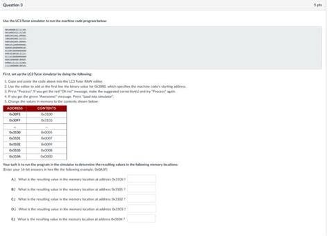 use the lc3 tutor simulatee to run the machine code