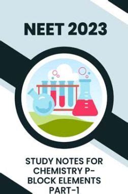 Download Study Notes For NEET Chemistry P Block Elements Part 1 2023 By Panel Of Experts PDF Online