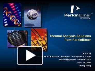 Thermal Analysis Solutions From PerkinElmer Presentation Free To View
