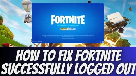 How To Fix Fortnite Successfully Logged Out Youtube