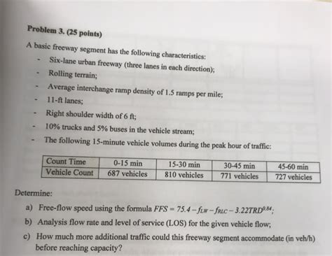 solved problem 3 25 points a basic freeway segment has