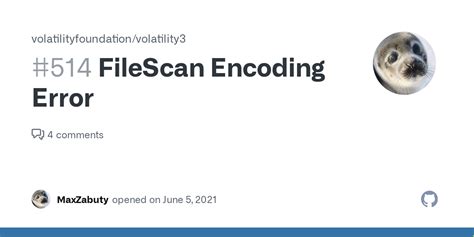 Filescan Encoding Error · Issue 514 · Volatilityfoundationvolatility3