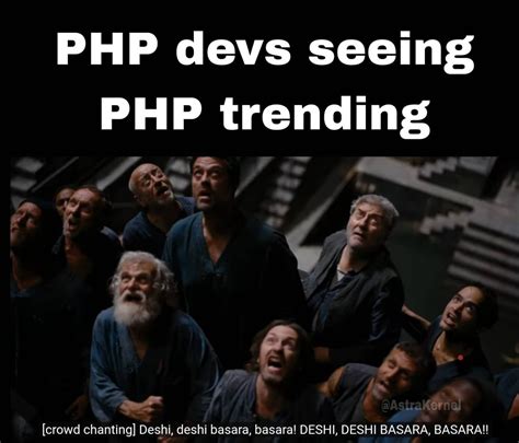 The Php Rises Php Developers Seeing That Php Is Trending Rprogrammerhumor