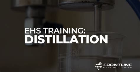 Distillation Training Video Frontline