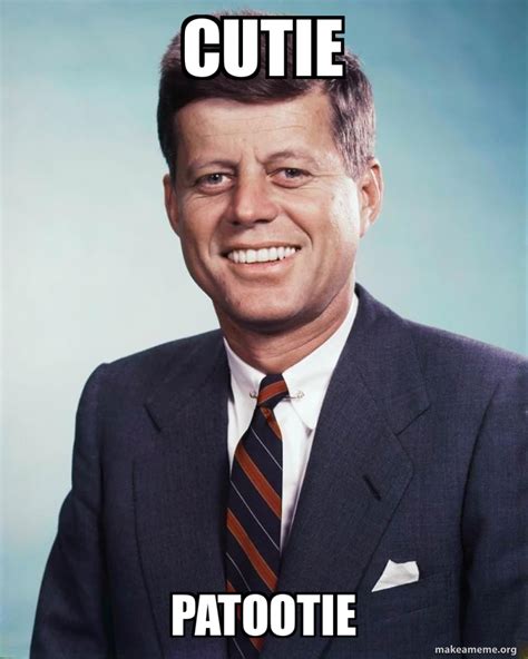 Cutie Patootie Meme Generator