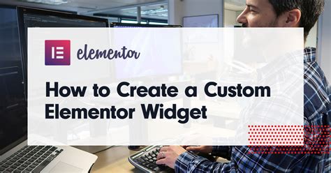 How To Create A Custom Elementor Widget Solid Digital