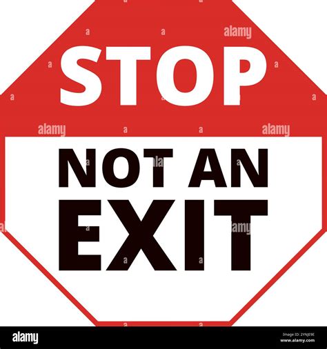 Stop Not An Exit Sign On A White Background Stock Vector Image And Art