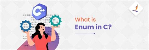 Enum In C Definition And How To Use It Intellipaat