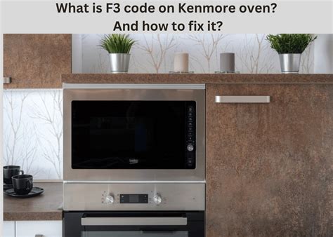 Easy Fixes For F Code On Kenmore Oven And F F Codes SquidAppliances