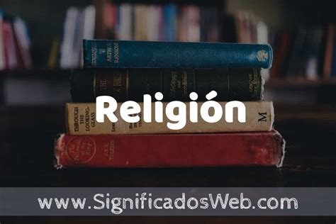 Concepto De Religión ️¿que Es Definición Y Significado