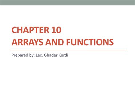 Ppt Chapter 10 Arrays And Functions Powerpoint Presentation Free