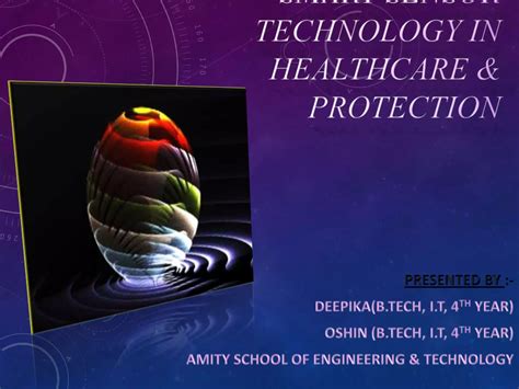Smart Sensor Technology In Healthcare And Protection Pptx