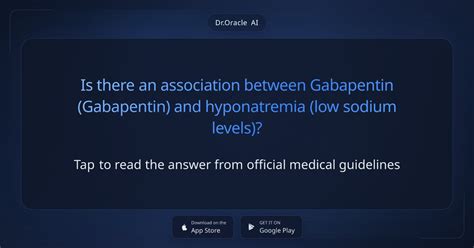 Is There An Association Between Gabapentin Gabapentin And Hyponatremia Low Sodium Levels