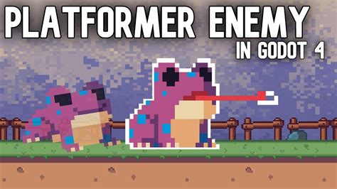 How To Create Excellent Platformer Enemies In Godot 4 Youtube