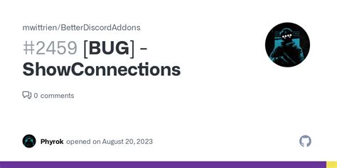 Bug Showconnections · Issue 2459 · Mwittrienbetterdiscordaddons
