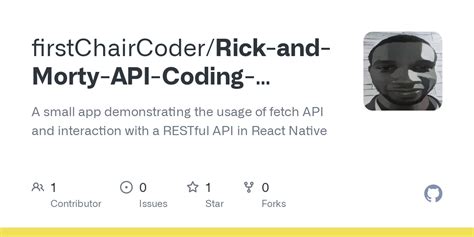 Github Firstchaircoderrick And Morty Api Coding Challenge A Small