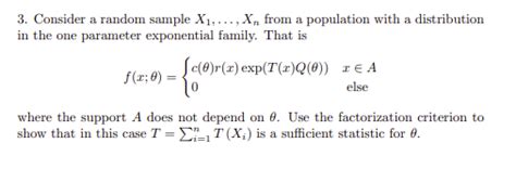 Solved Consider A Random Sample X Xn From A Population Chegg
