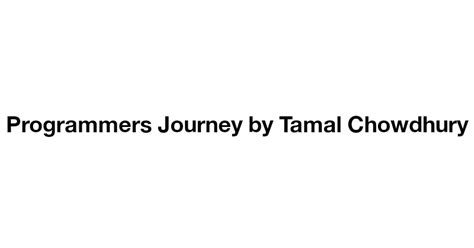 Courses Programmers Journey By Tamal Chowdhury