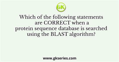 Which Of The Following Statements Are Correct When A Protein Sequence