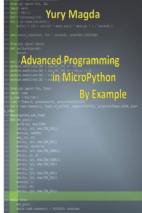 Advanced Programming In Micropython By Example Magda Yury