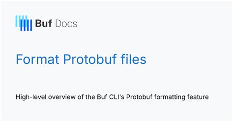 Format Protobuf files - Buf Docs