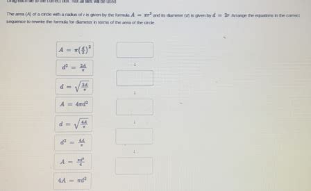 The area A of a circle with a radius of r is given by the formula A π r and its diamet Math
