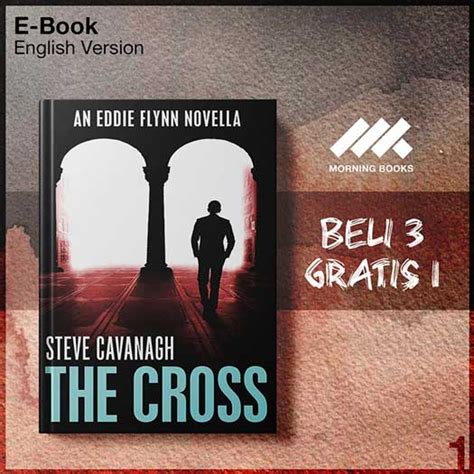Steve Cavanagh The Cross An Eddie Flynn Novel Morning Store