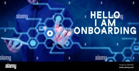 Text Showing Inspiration Hello I Am Onboarding Business Showcase Action Process Of Integrating