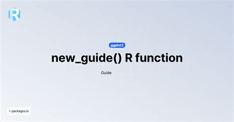 Newguide R Function From Ggplot2 R Packages