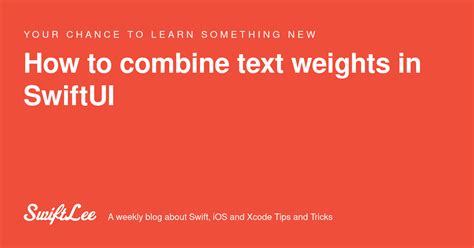 How To Combine Text Weights In Swiftui Swiftlee