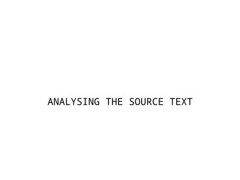 Ppt Analysing The Source Text A Model For Analysis Wales Text Type Brochure Introduction