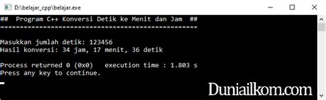Latihan Kode Program Cpp Konversi Detik Ke Menit Dan Jam Duniailkom