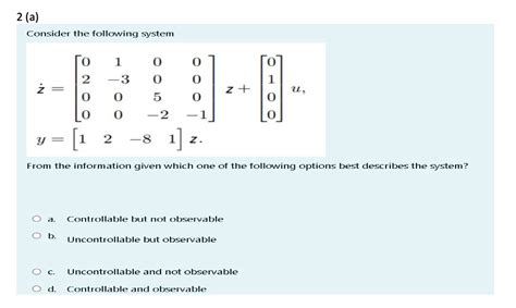Solved The State Variable Equations Of A System Are Chegg Com